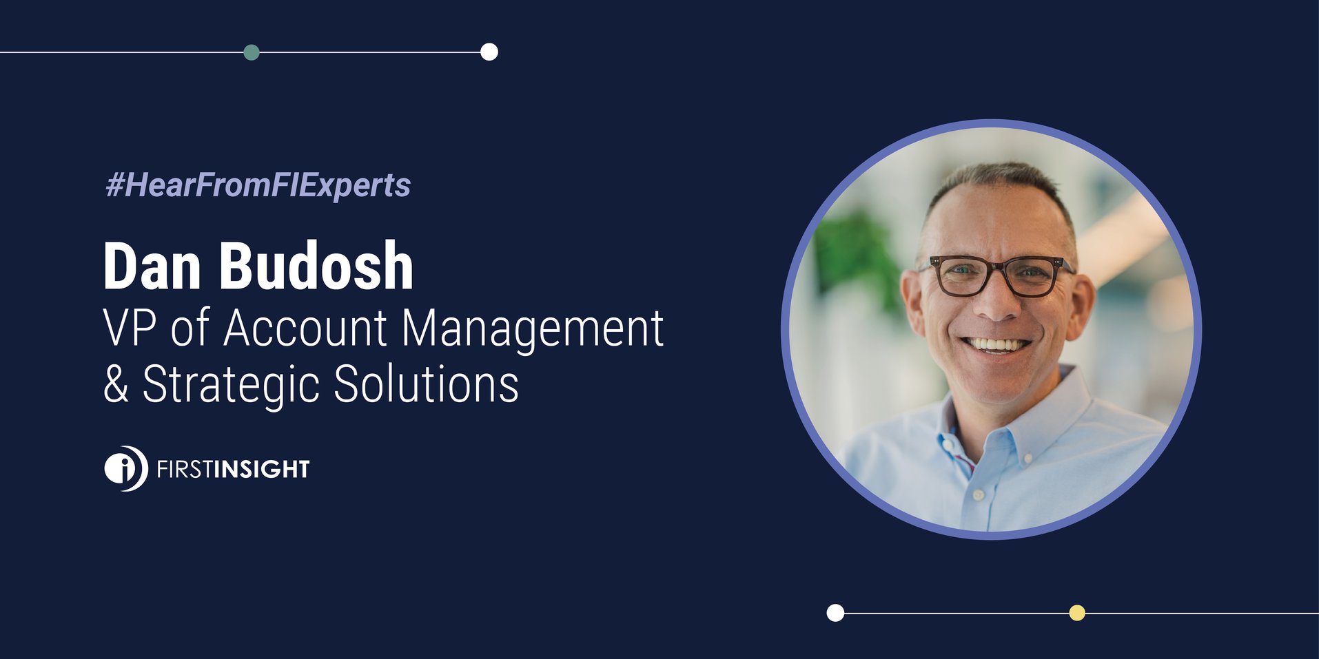 Q&A with First Insight's VP of Account Management