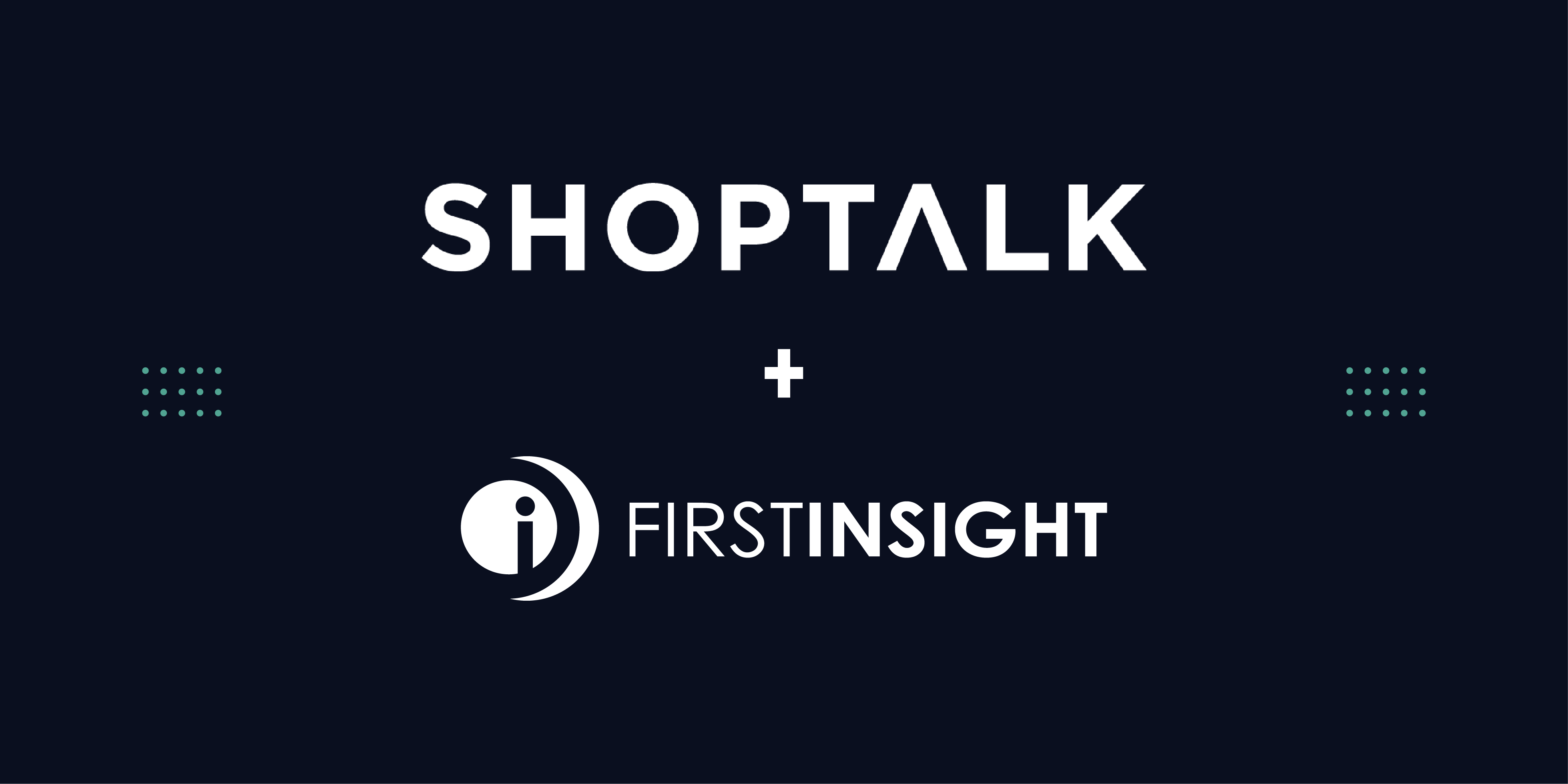 First Insight | Shoptalk EU 2023